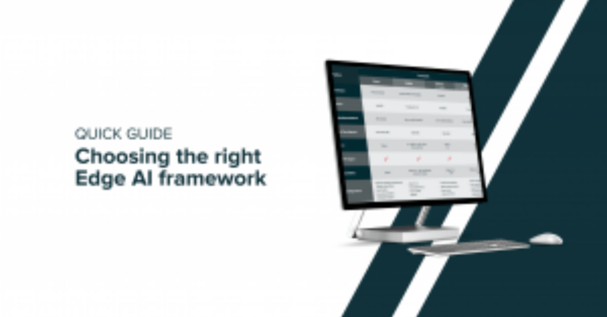 Choosing the right edge AI framework - Consult Red